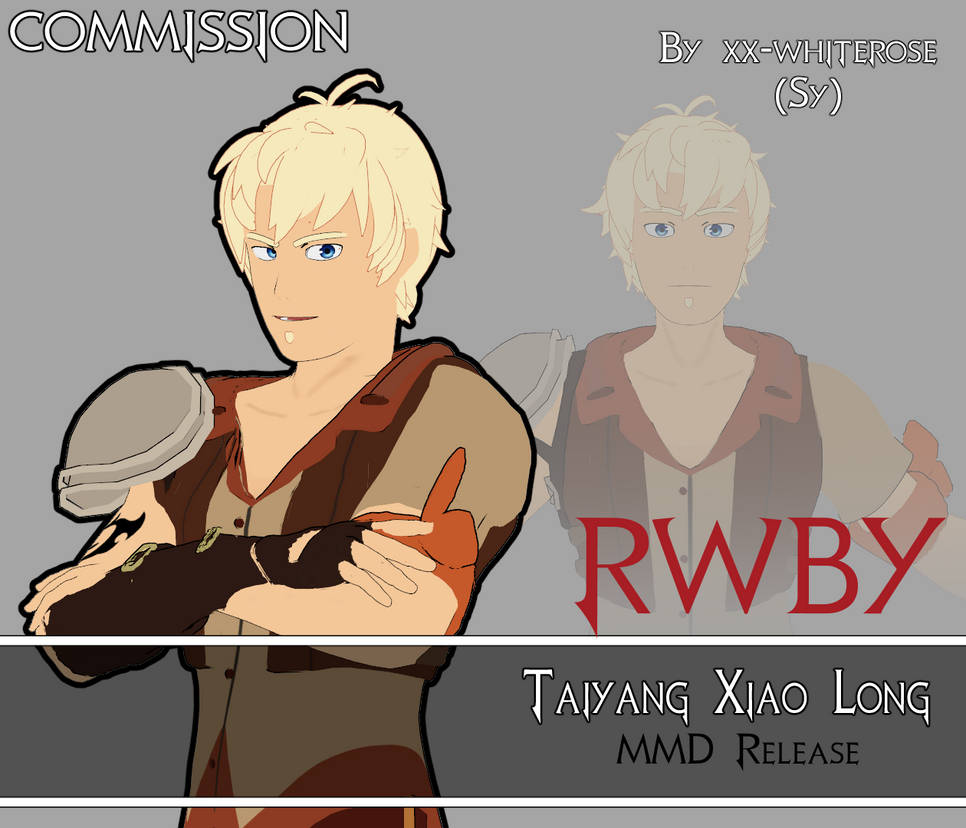 MMD Taiyang Xiao Long Commission (+DL) by xx-whiterose on DeviantArt