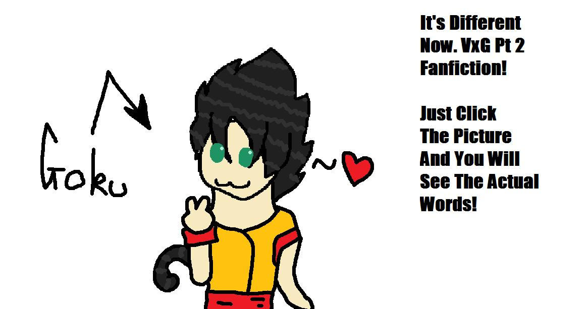 It's Different Now. VxG Pt 2 by ItsCAPTAIN-ToYou-Lad on DeviantArt