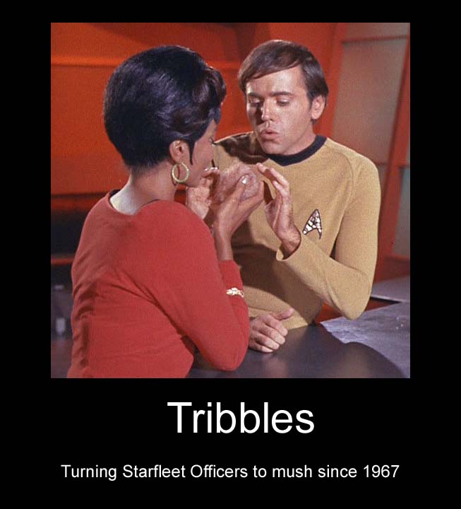 Tribbles 1 TOS Demotivational by WhirlwindofEmotion on DeviantArt