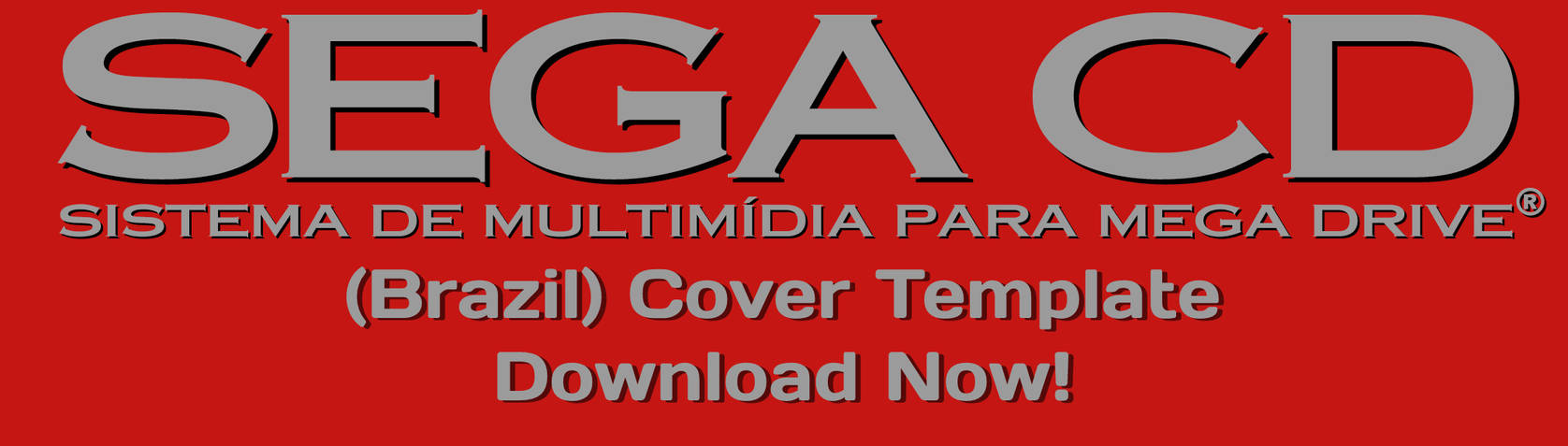 Sega CD Brazil Cover Template by zacharylunsfordart on DeviantArt