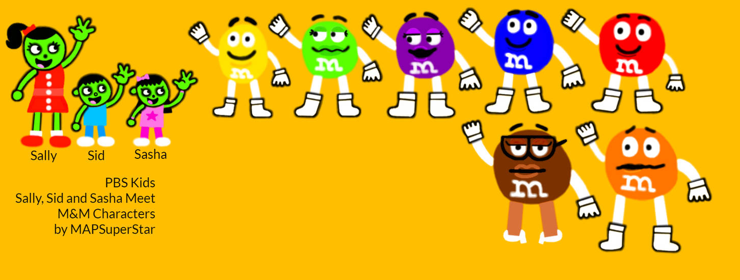Sally Sid And Sasha Pbs Meet Mandm Characters By Mapsuperstar On