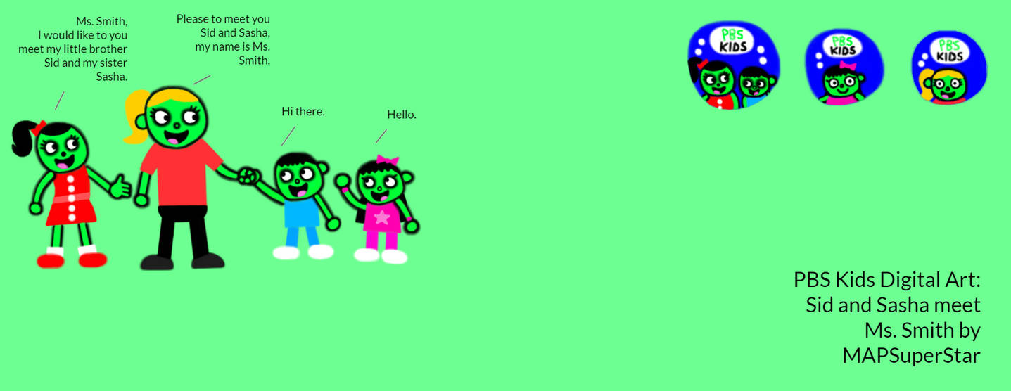 PBS Kids Digital Art: Sid and Sasha meet Ms. Smith by MAPSuperStar on ...