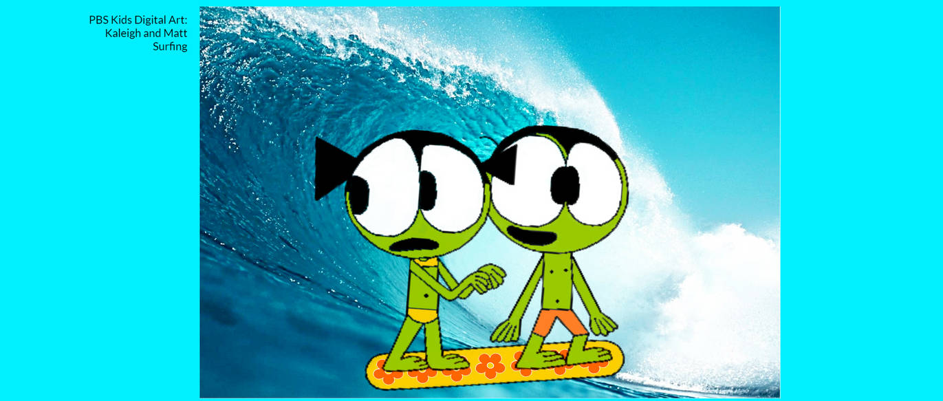 PBS Kids Digital Art: Kaleigh and Matt Surfing by MAPSuperStar on ...