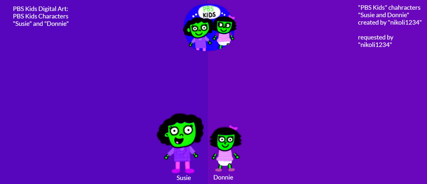 PBS Kids Digital Art: Susie and Donnie by MAPSuperStar on DeviantArt