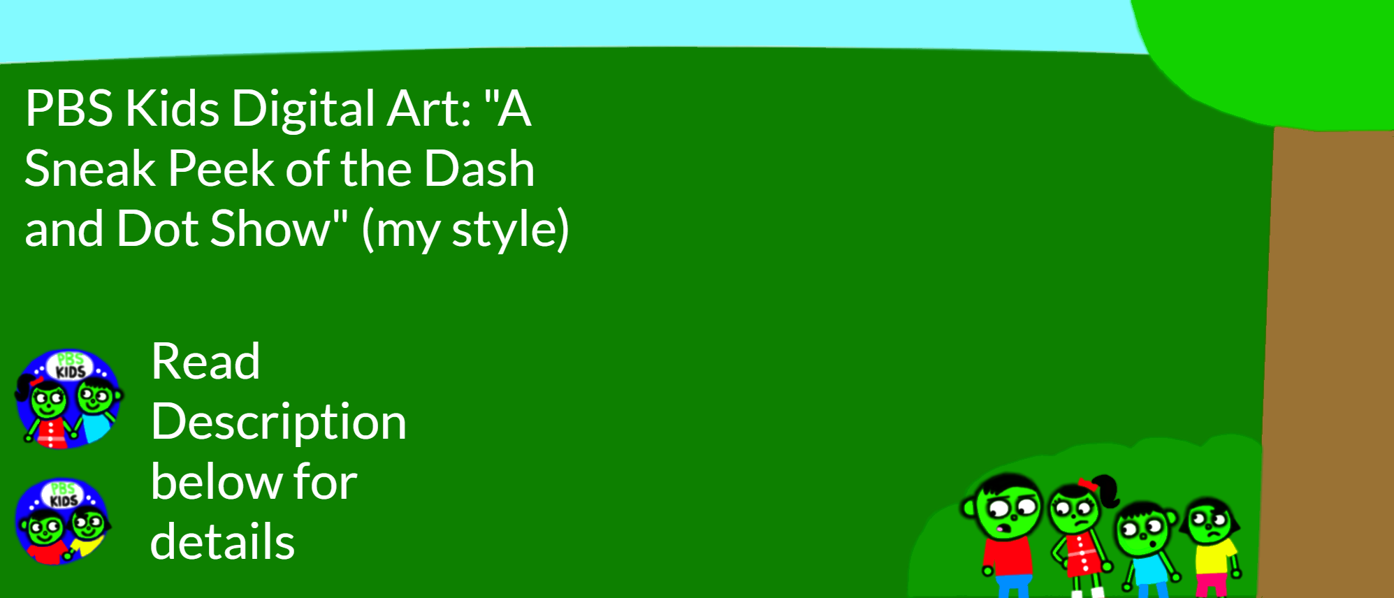 PBSK Digital Art: Sneak Peek of Dash and Dot Show by MAPSuperStar on DeviantArt