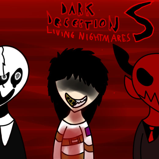 Dark Deception: Living Nightmares Chapter 5 by kasden95 on DeviantArt