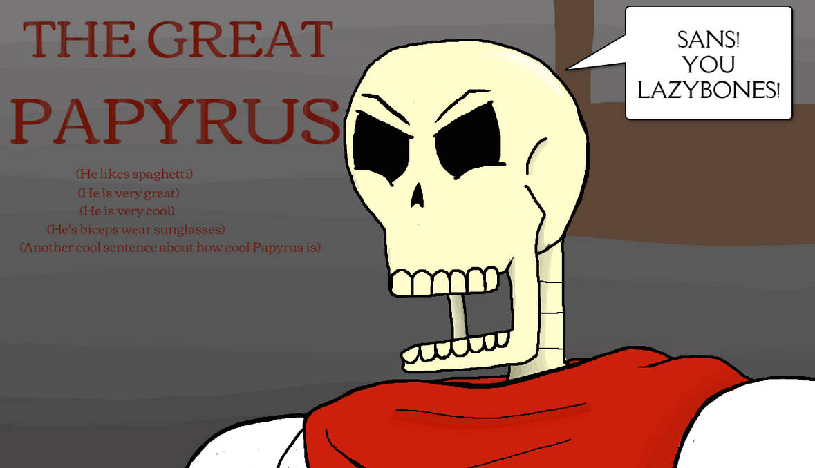 Undertale Papyrus by Dinosaur-Freak on DeviantArt