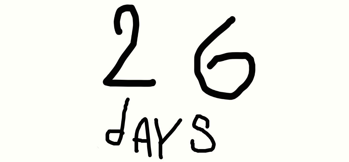 26 days to go! by IHAVEDONUTSAHA on DeviantArt