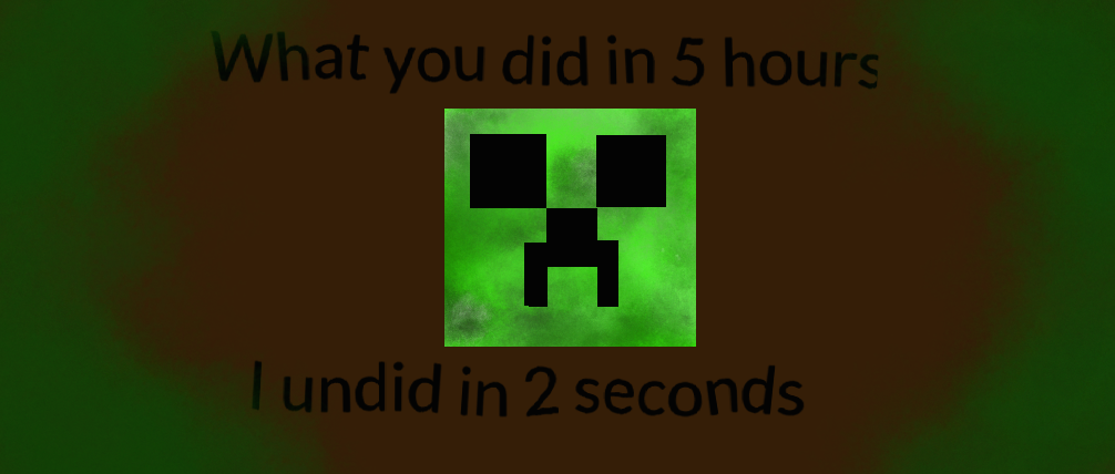 Creeper Meme by MrChadwick99 on DeviantArt