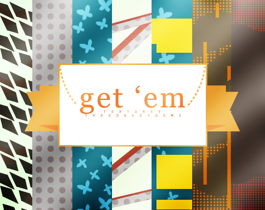 Get Em Texture Pack by TheEdgeOfDemi on DeviantArt