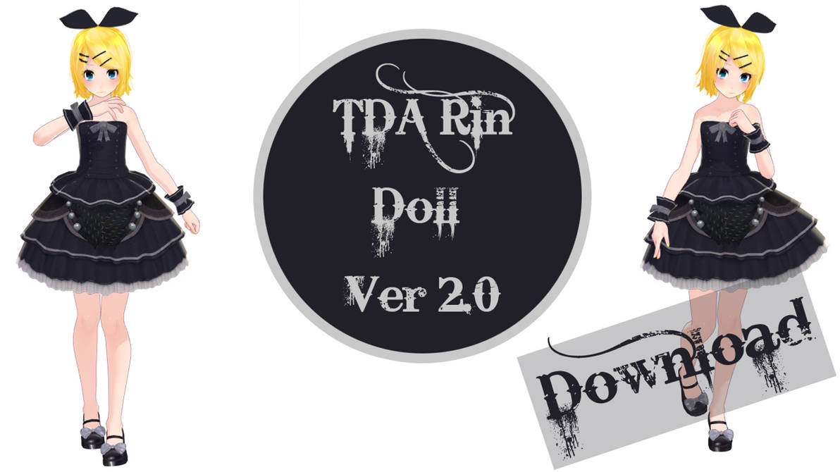 TDA Rin Doll Ver 2.0 Download [MMD] by Yuu2002 on DeviantArt