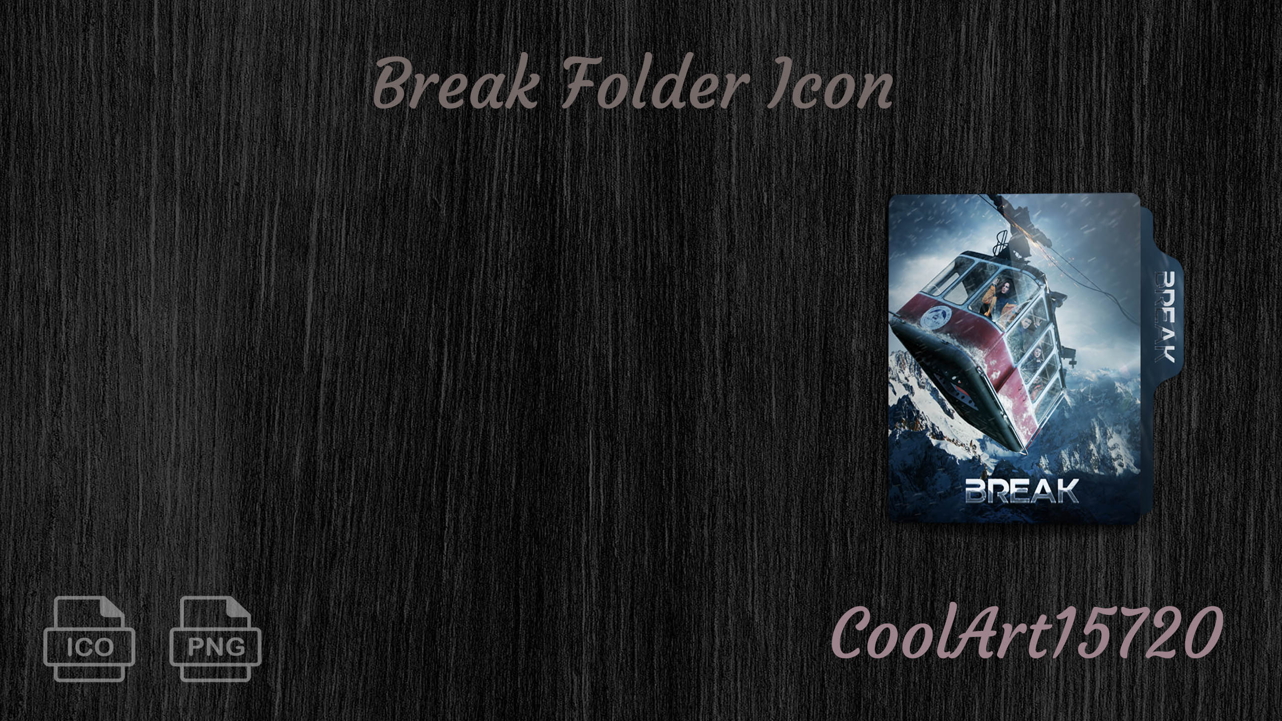 Break (2019) Folder Icon by CoolArt15720 on DeviantArt
