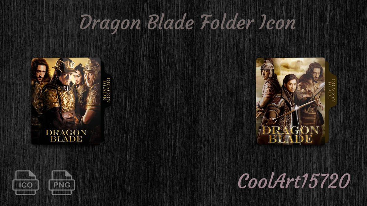 Dragon Blade (2015) Folder Icon by CoolArt15720 on DeviantArt
