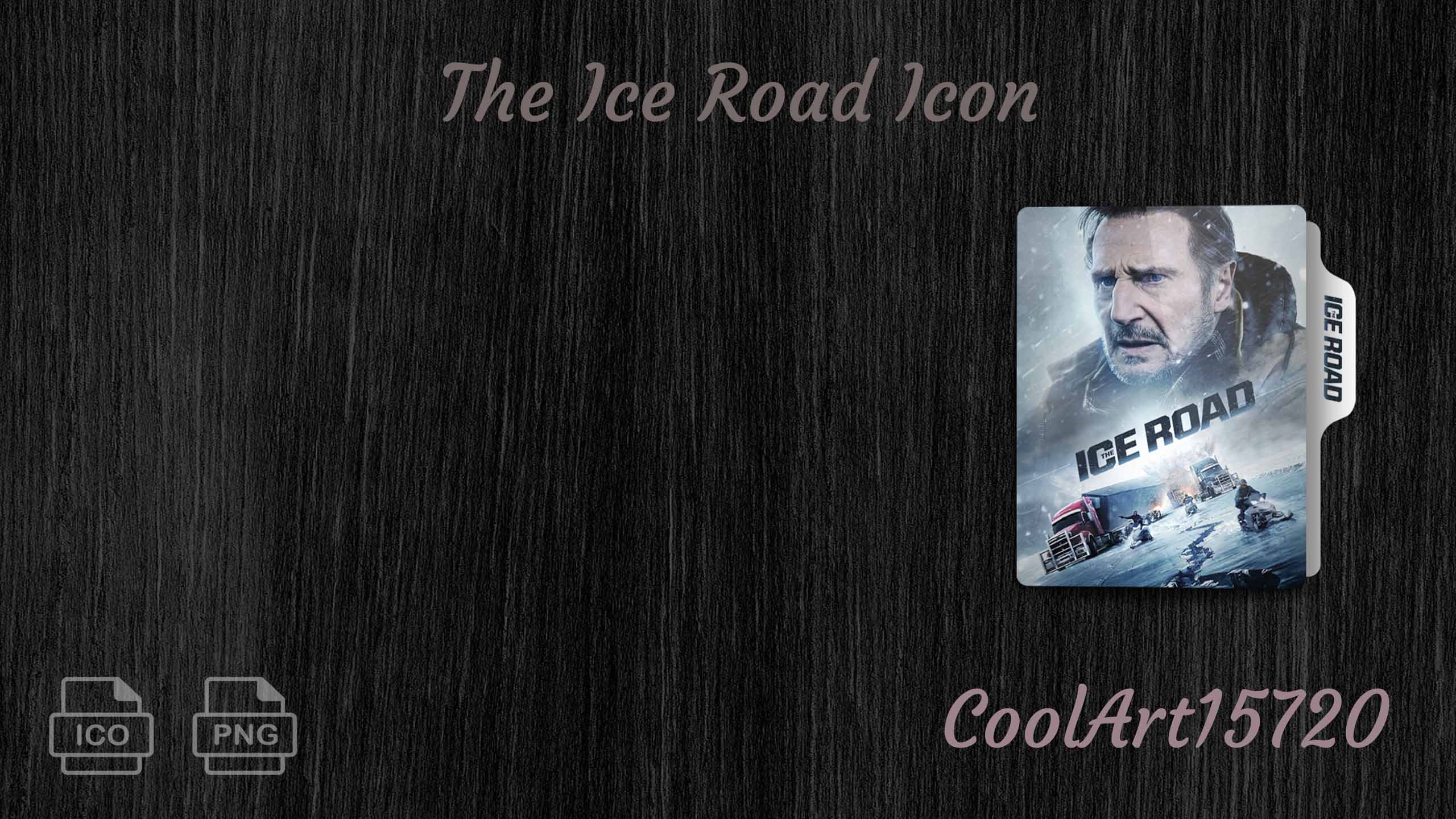 The Ice Road (2021) Folder Icon by CoolArt15720 on DeviantArt