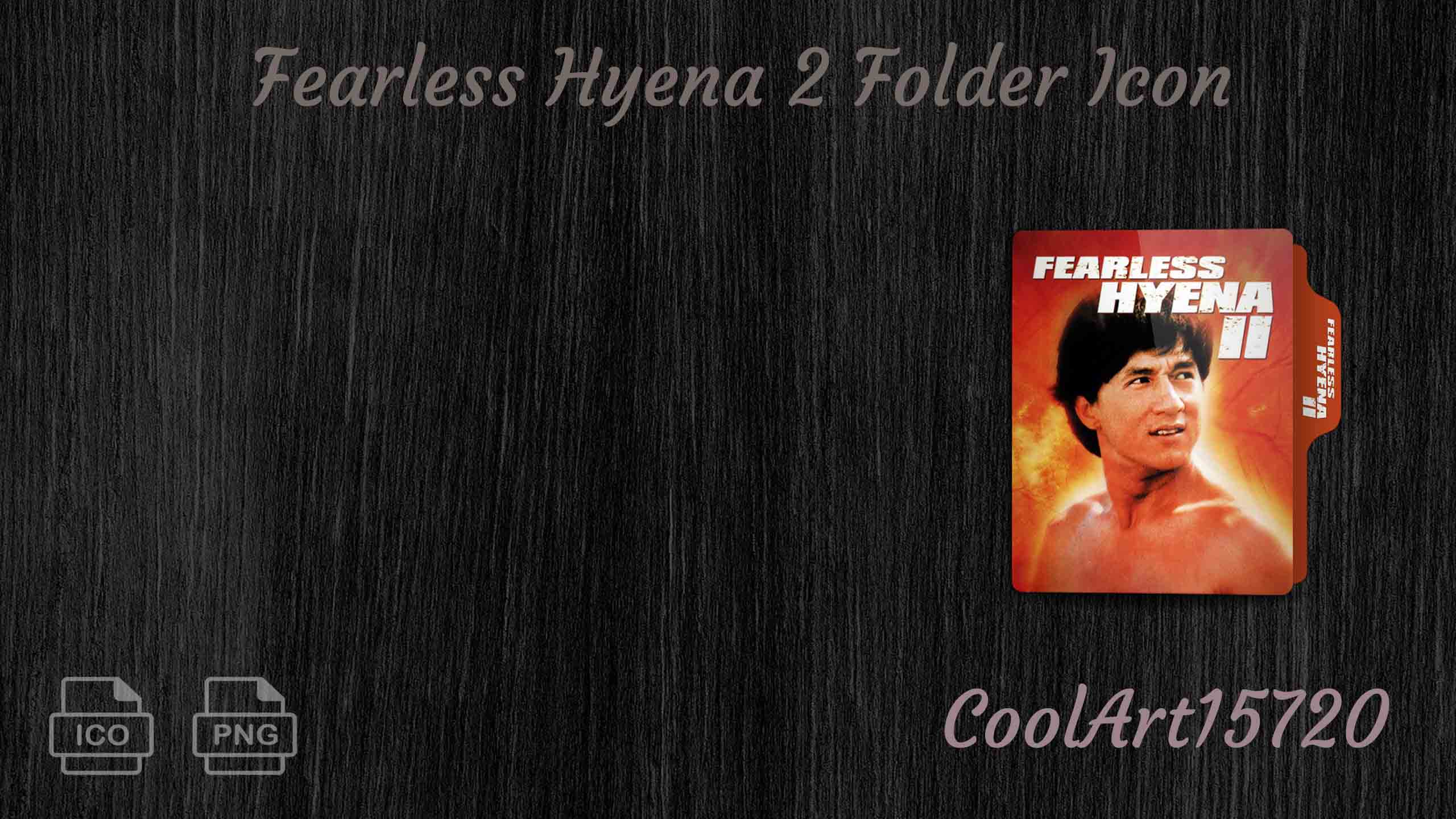 Fearless Hyena 2 (1983) Folder Icon by CoolArt15720 on DeviantArt
