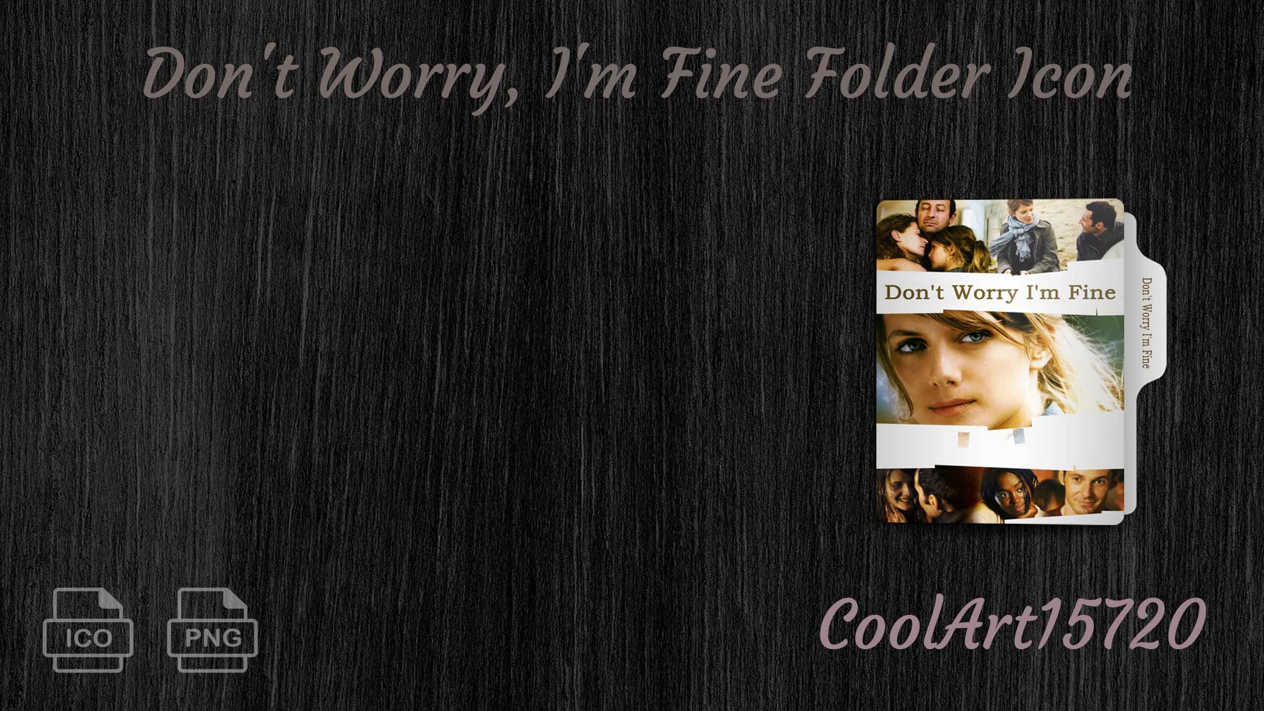 Don't Worry, I'm Fine (2006) Folder Icon by CoolArt15720 on DeviantArt