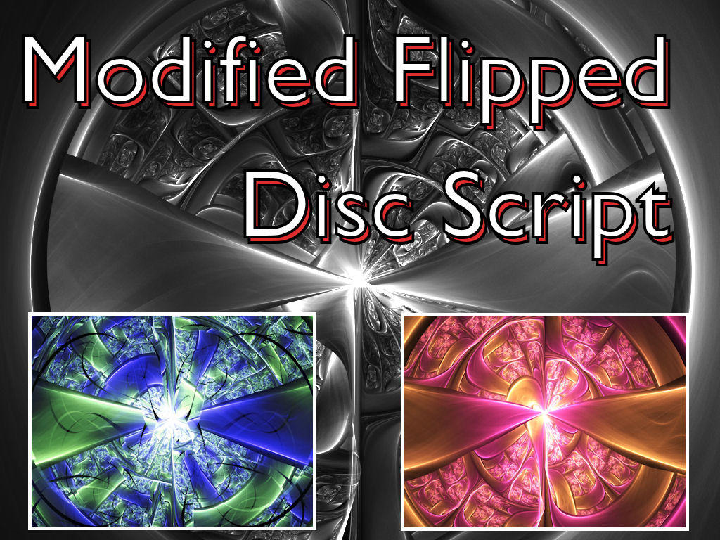 Modified Flipped Disk Script by Shortgreenpigg on DeviantArt