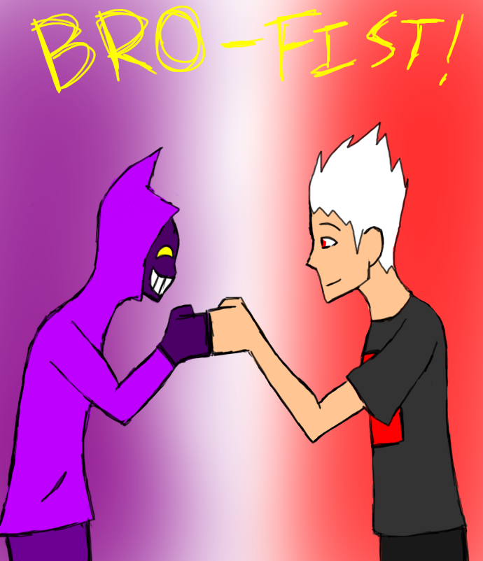 BRO-FIST! by CursedZioz777 on DeviantArt