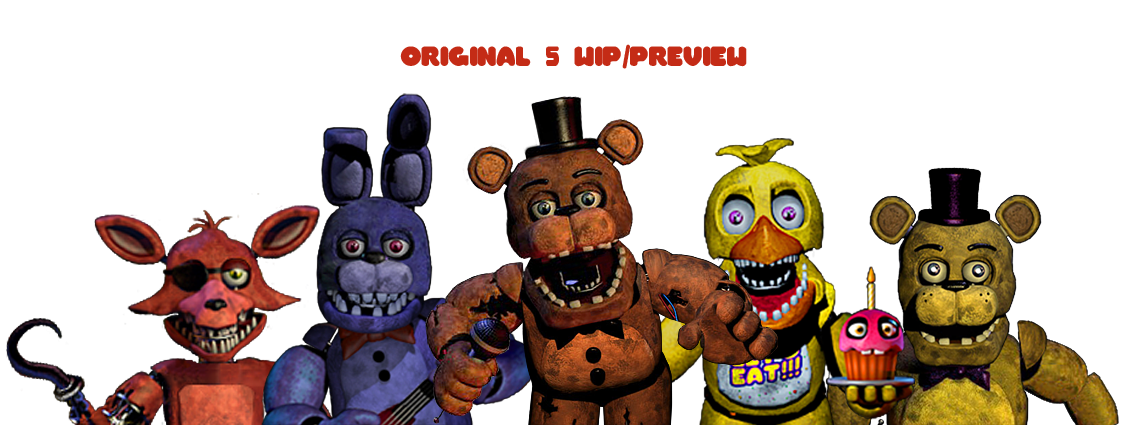 FNaF Original 5 WIP/Preview Edit by GoldenRichard93 on DeviantArt
