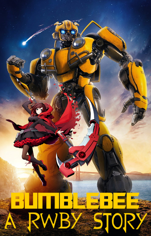 Bumblebee: A RWBY Story by cyborg802 on DeviantArt