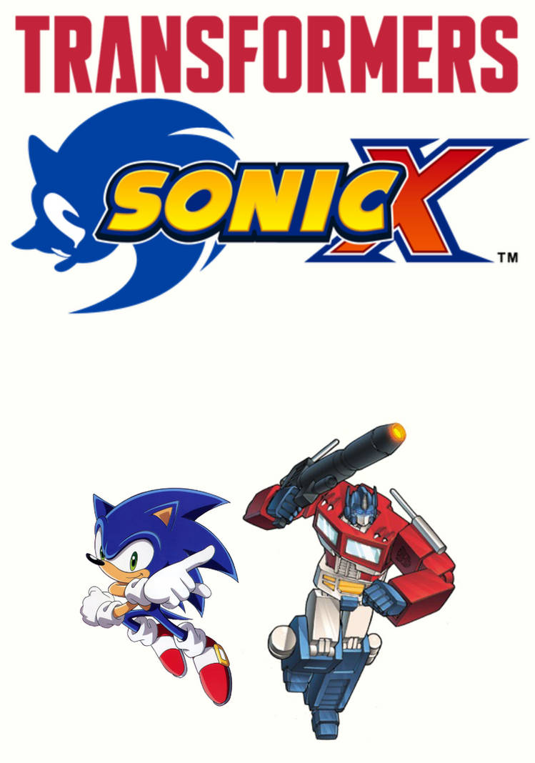 Transformers Sonic X By Cyborg802 On Deviantart