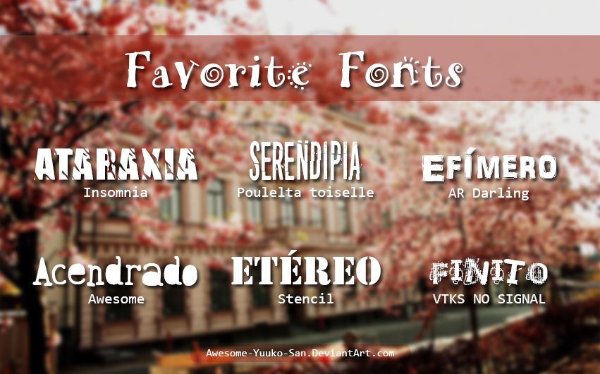 FONTS PACK: Favorite fonts #3 by Awesome-Yuuko-San on DeviantArt