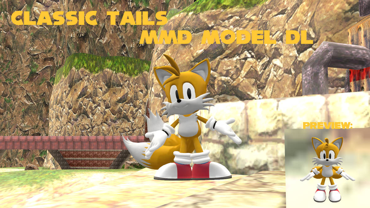 (MMD Edit) Classic Tails Download by Torraxcat on DeviantArt (MMD Edit) Classic Tails Download by Torraxcat on DeviantArt