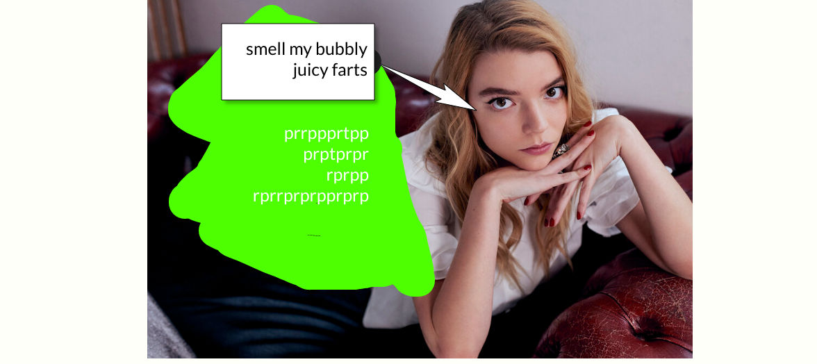 Anya Taylor Joys Juicy Bubbly Farts By Girlsfarting2020 On Deviantart