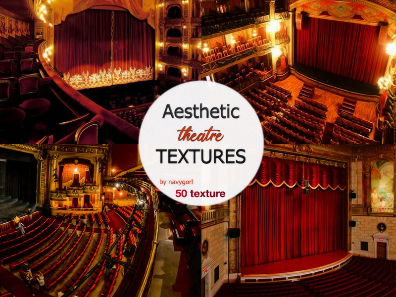AESTHETIC THEATRE TEXTURE PACK by NavyGorl on DeviantArt