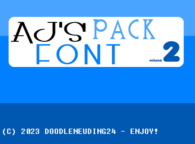 AJ's Font Pack - Volume Two by DoodleNeuding24 on DeviantArt