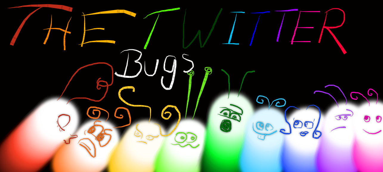 The Twitter Bugs by rivermonsterfan on DeviantArt