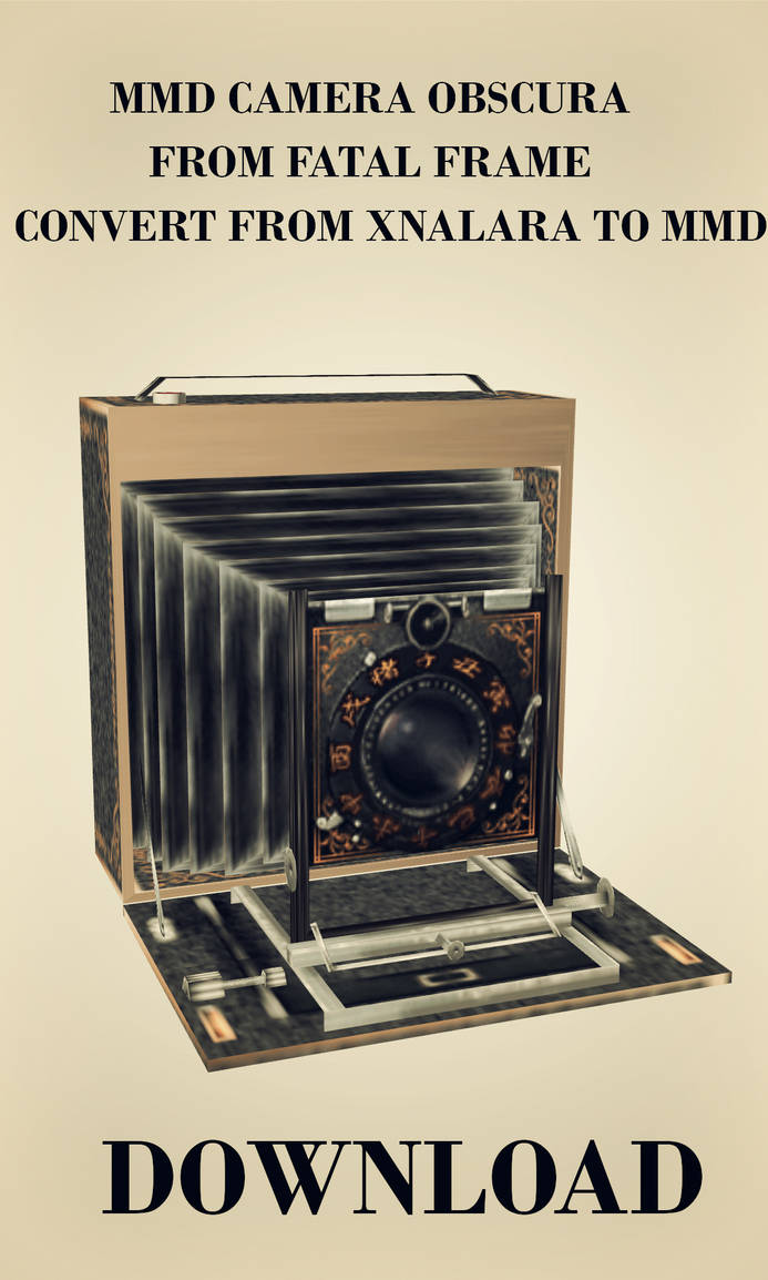 MMD Camera Obscura by XxXSickHeartKunXxX on DeviantArt