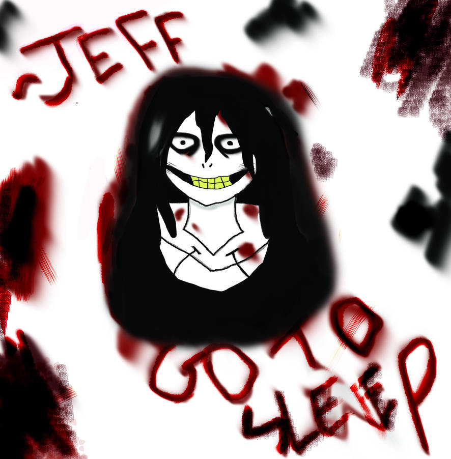 Jeff Drawing GO TO SLEEP by IzzyArt666 on DeviantArt