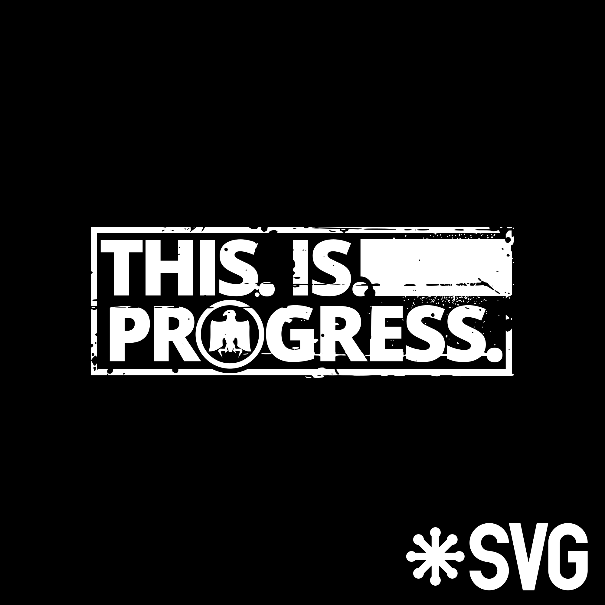 This. Is. PROGRESS. Logo SVG by HellMen45 on DeviantArt