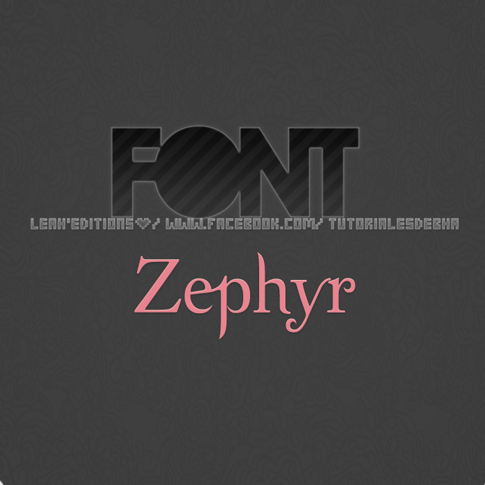 Font Zephyr by LeahEditiions on DeviantArt