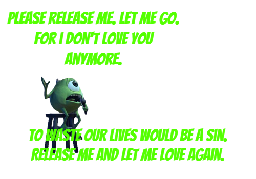 Mike Wazowski Sings Release Me by Elizabethjones18 on DeviantArt