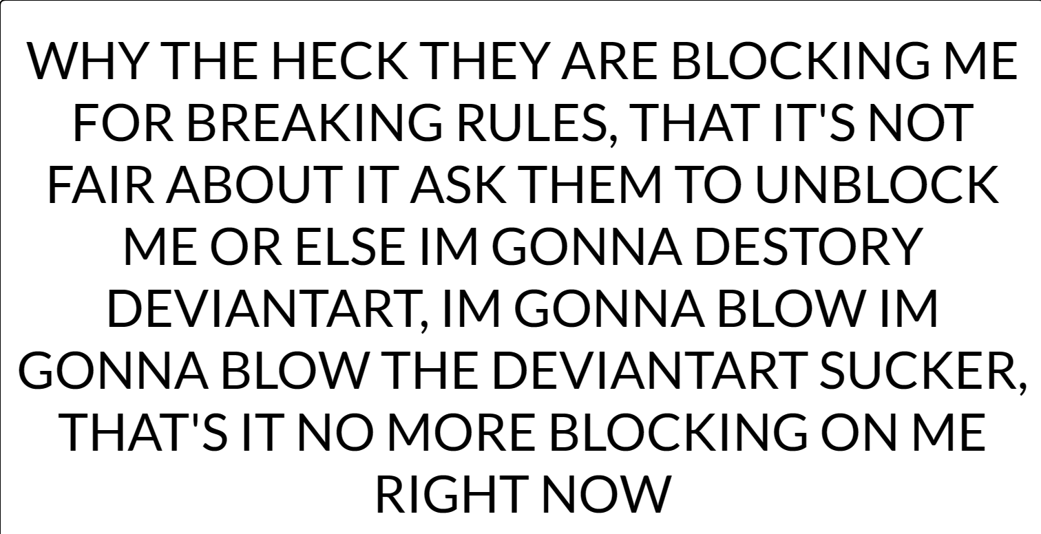 WHY THEY ARE BLOCKING ME by Pigg2 on DeviantArt