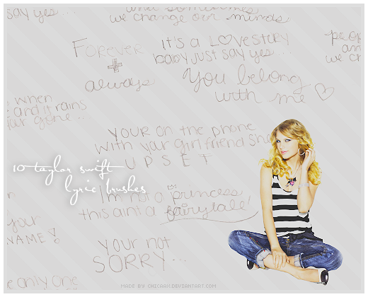 Taylor Swift Lyrics by chicaax on DeviantArt