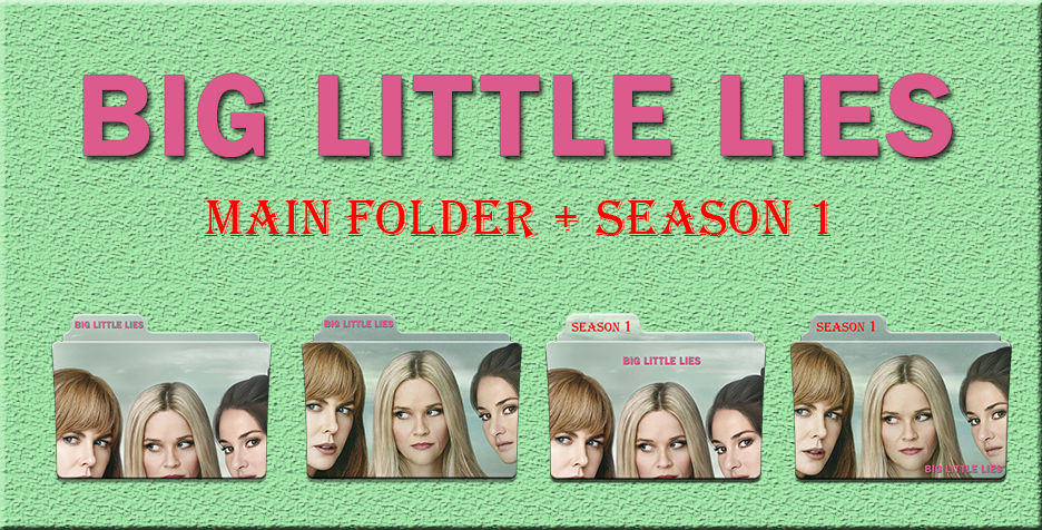 Big Little Lies main folder + season 1 icons by Aliciax16 on DeviantArt