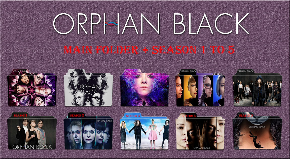 Orphan Black Main Folder + Season 1 to 5 Icons by Aliciax16 on DeviantArt