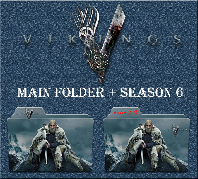 Vikings Main Folder + Season 6 Icons by Aliciax16 on DeviantArt