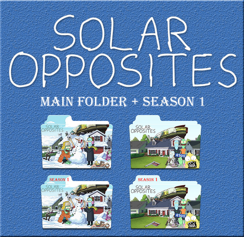 Solar Opposites Main Folder + Season 1 Icons by Aliciax16 on DeviantArt