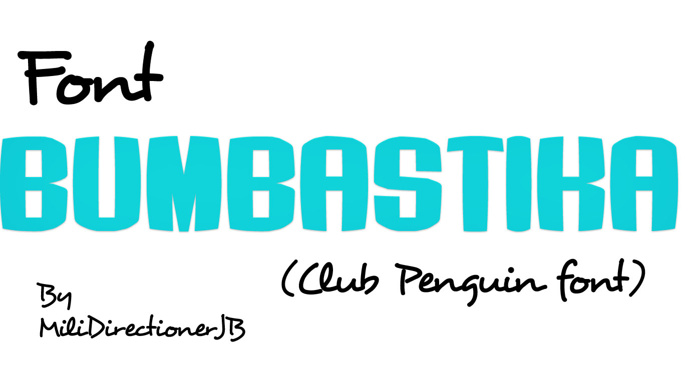 Font Bumbastika by MiliDirectionerJB on DeviantArt