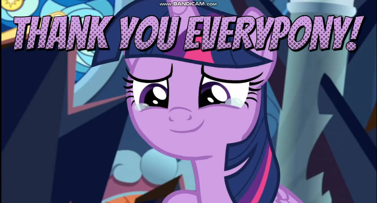 Thank You Everypony! by Hyenari6296 on DeviantArt