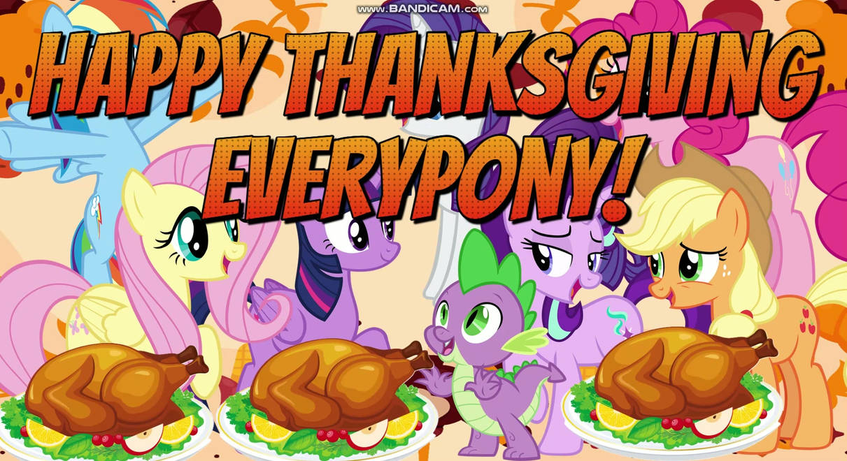 Happy Thanksgiving Everypony! by Hyenari6296 on DeviantArt