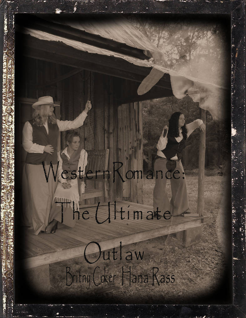 Ultimate Outlaw_CH7 by WesternRomance on DeviantArt