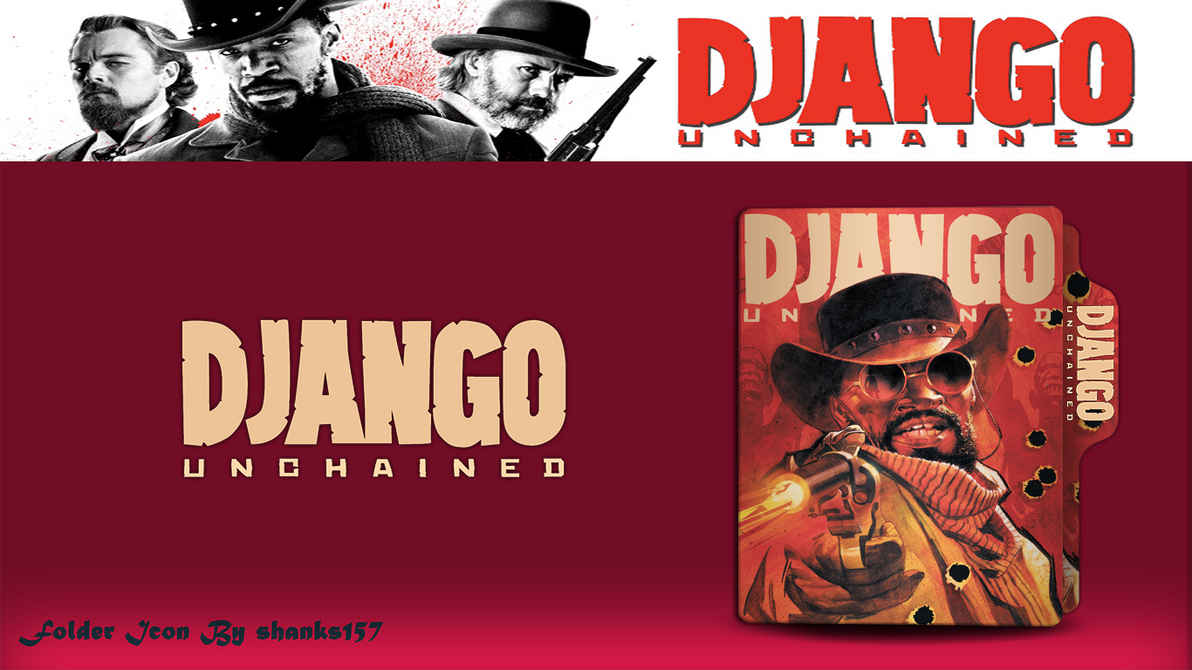 Django Unchained (2012) Folder Icon by shanks157 on DeviantArt