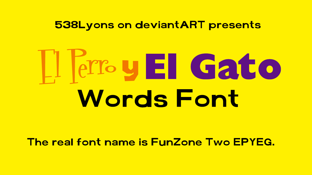 El Perro Y El Gato Words Font by DLEDeviant on DeviantArt
