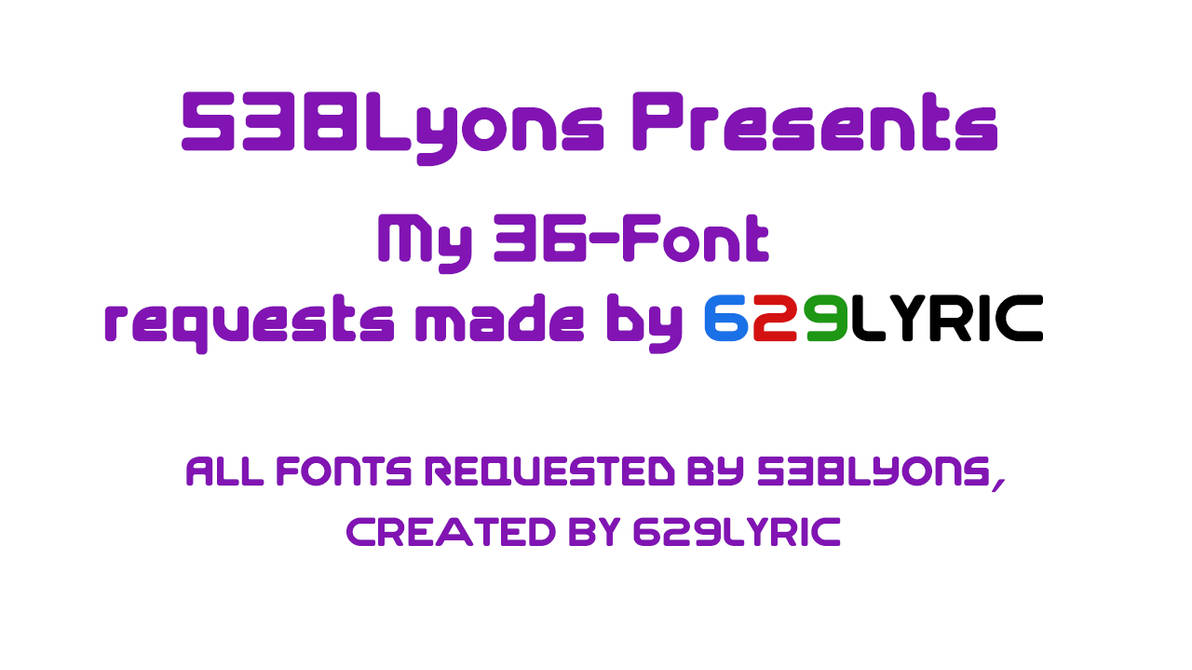 36-Font Requests created by 629Lyric by DLEDeviant on DeviantArt