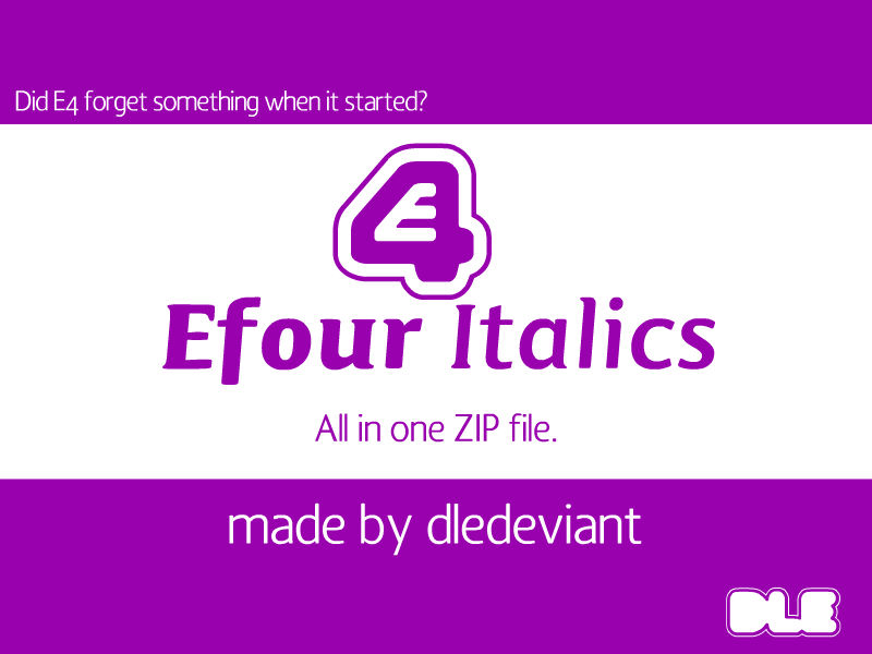 E4 Italics by DLEDeviant on DeviantArt